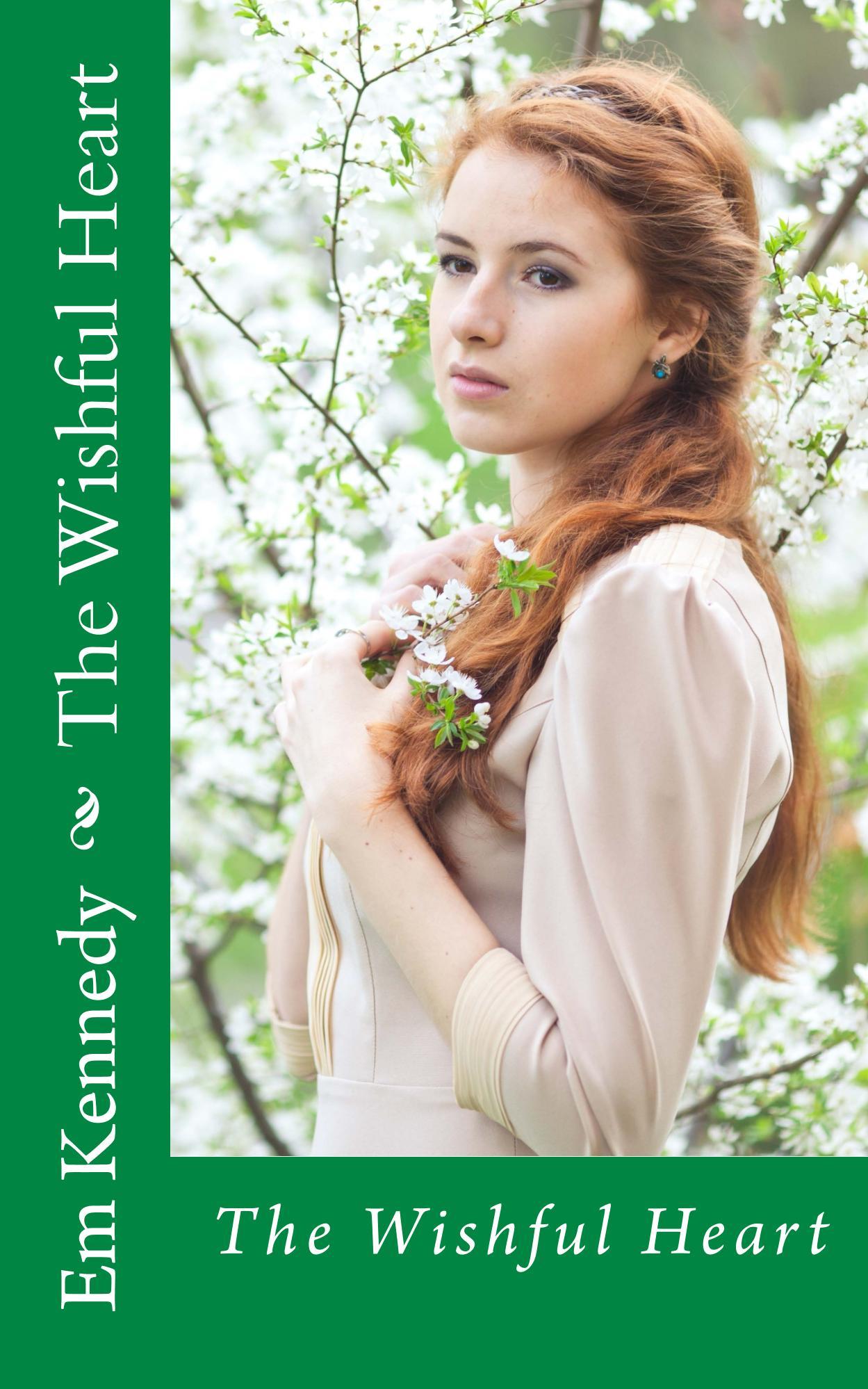The Wishful Heart by Em Kennedy | Goodreads