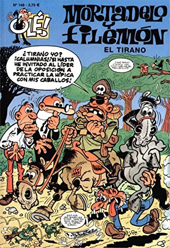 El Tirano (Spanish Edition) by Francisco Ibáñez | Goodreads