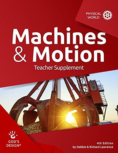 Machines & Motion Teacher Supplement by Debbie Lawrence | Goodreads