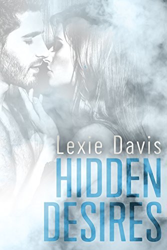 Hidden Desires by Lexie Davis | Goodreads