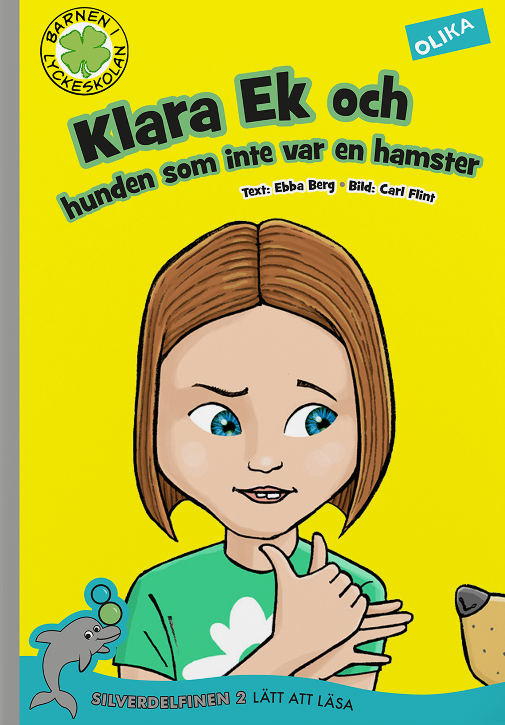 Klara Ek och hunden som inte var en hamster by Ebba Berg | Goodreads