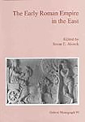 The Early Roman Empire in the East by Susan E. Alcock | Goodreads
