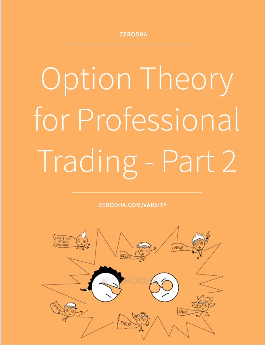 Option Theory For Professional Trading - Part 2 by Zerodha Varsity ...