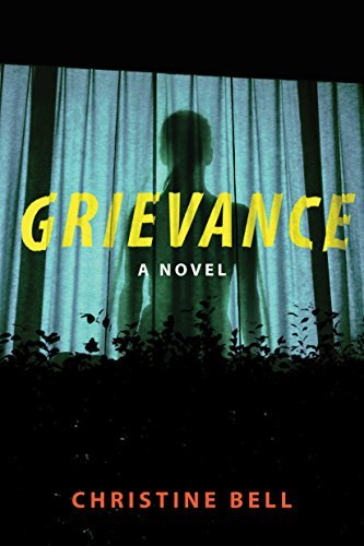 Grievance by Christine Bell | Goodreads