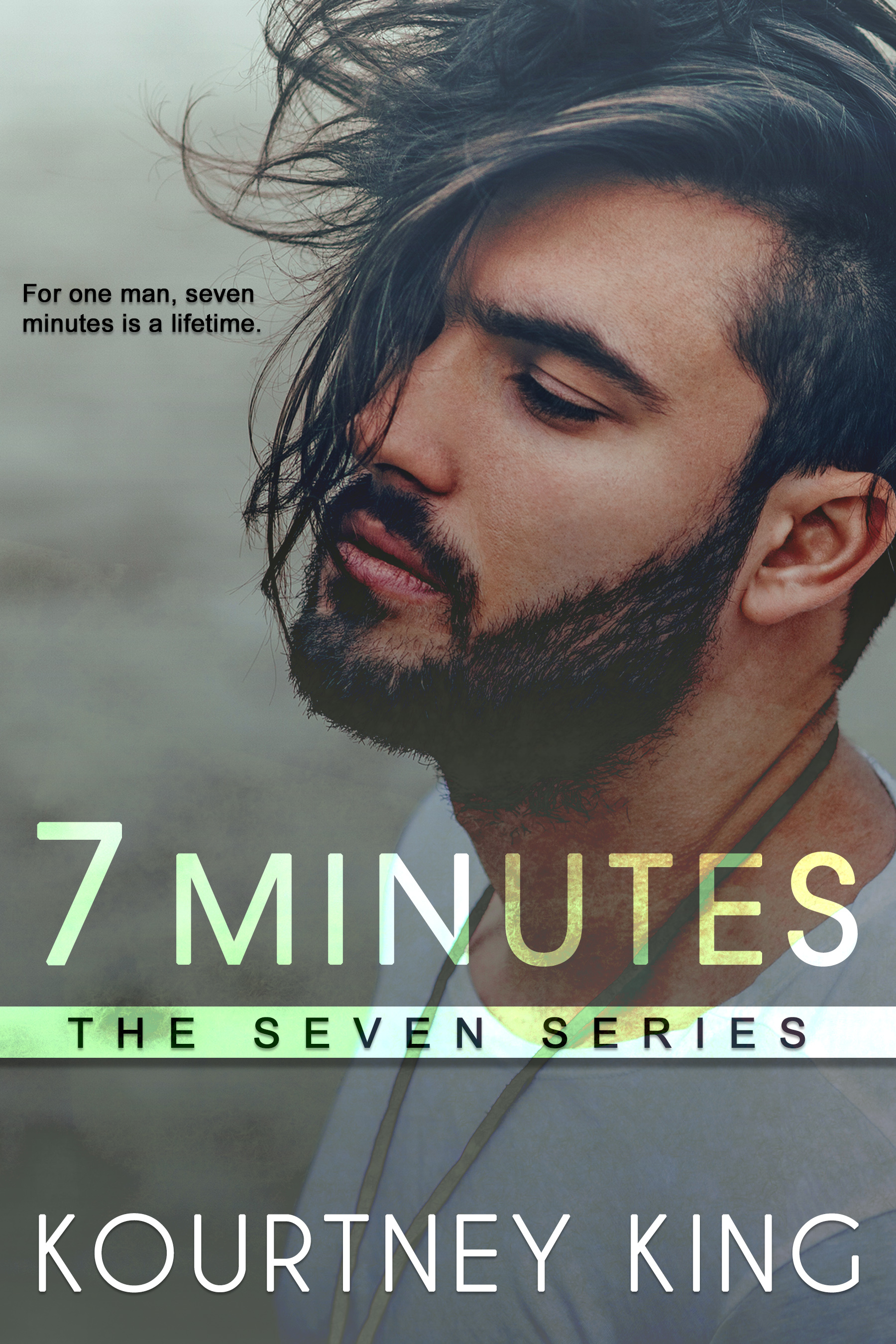 7 Minutes: (The Seven Series, #1) by Kourtney King | Goodreads