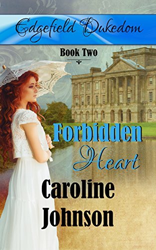 Forbidden Heart by Caroline Johnson | Goodreads
