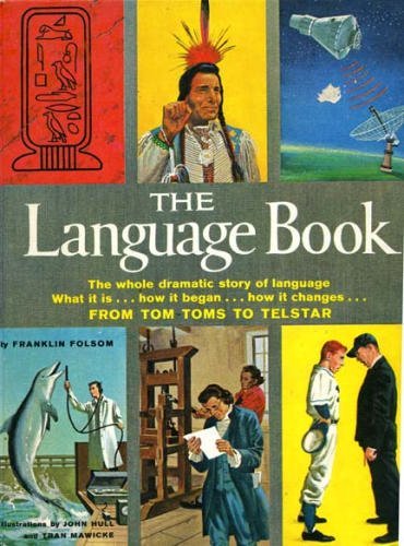 The Language Book by Franklin Folsom | Goodreads