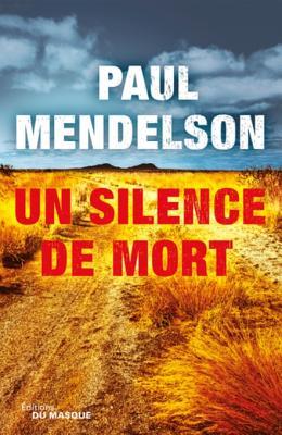 Un silence de mort (Grands Formats) by Paul Mendelson | Goodreads
