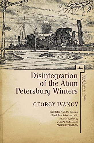 Disintegration of the Atom and Petersburg Winters by Georgy Ivanov ...