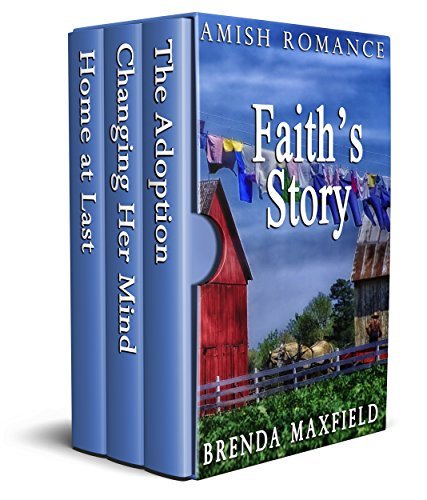 Amish Romance: Faith's Story: Three Book Box Set by Brenda Maxfield ...