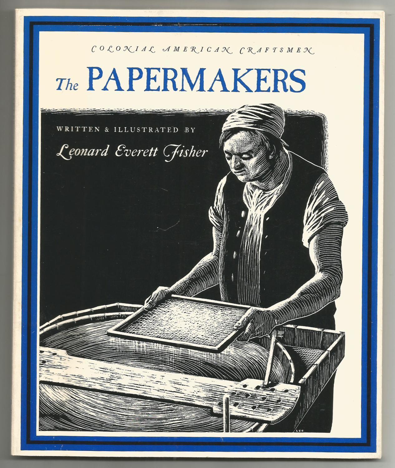 The Papermakers by Leonard Everett Fisher | Goodreads