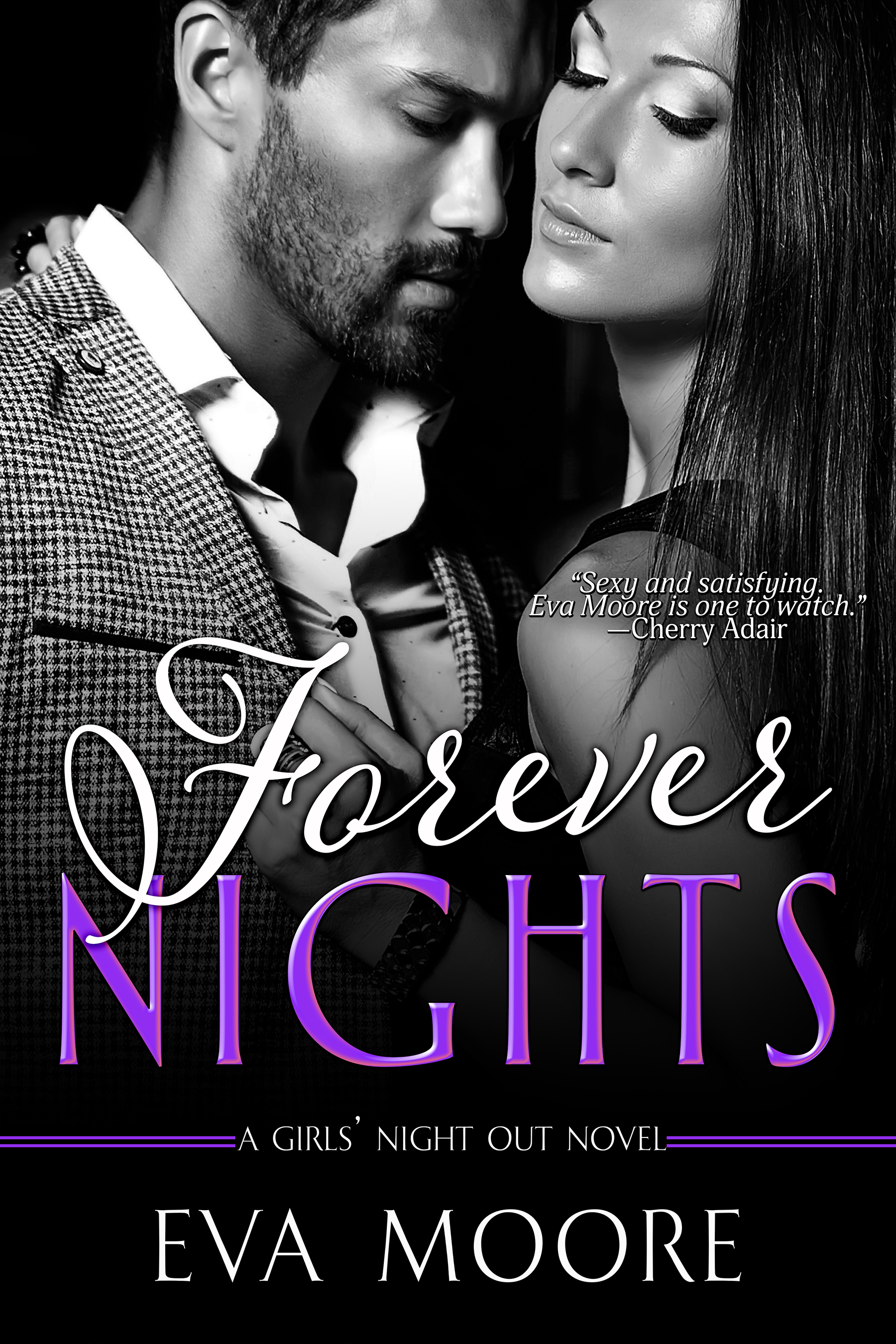 Forever Nights (Girls' Night Out, #4) by Eva Moore | Goodreads
