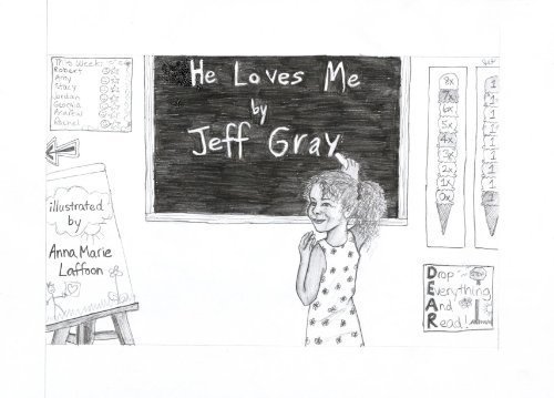 He Loves Me by Jeff Gray | Goodreads