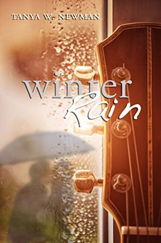 Winter Rain by Tanya W. Newman | Goodreads