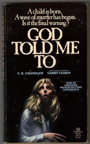 God Told Me To by C.K. Chandler | Goodreads