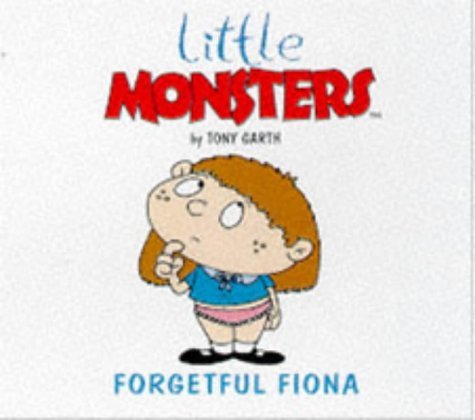 Forgetful Fiona by Tony Garth | Goodreads