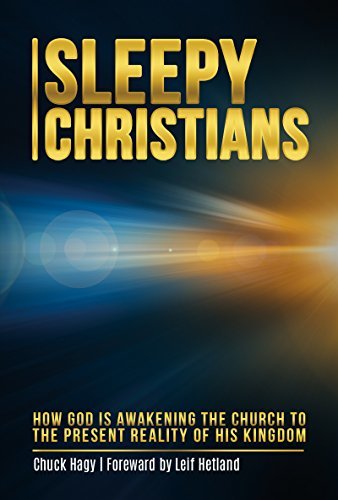 Sleepy Christians: How God is awakening the Church to the present ...