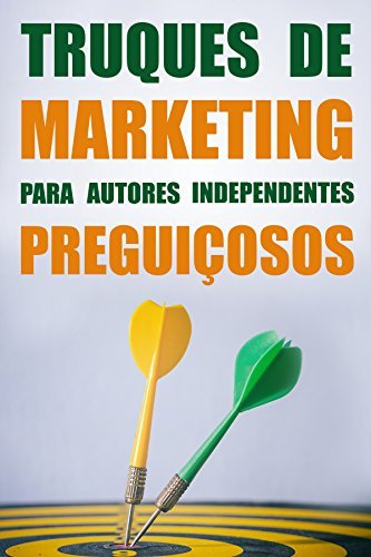 Truques de Marketing para Autores Independentes Preguiçosos. by Laura ...