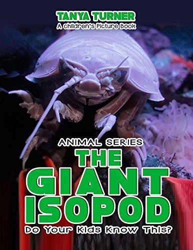 THE GIANT ISOPOD Do Your Kids Know This?: A Children's Picture Book by ...