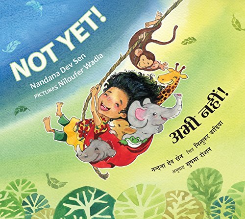 Not Yet/Abhi Nahin by Nandana Dev Sen | Goodreads