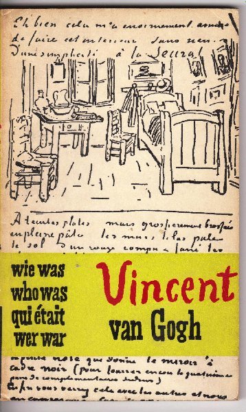 Wie was/who was/Qui était/Wer war Vincent van Gogh by J. Hulsker ...