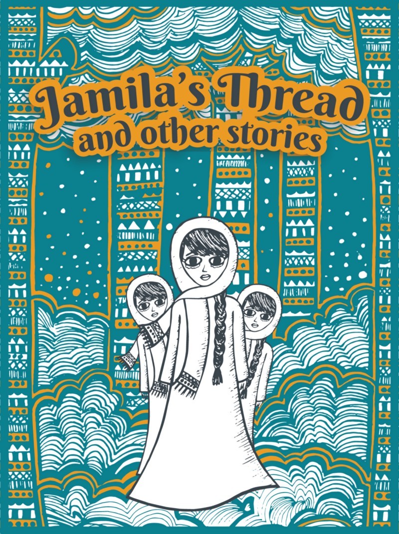 Jamila's Thread & Other Stories by Project Pen | Goodreads