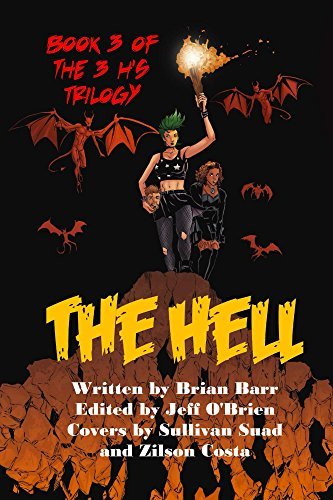 The Hell (3 H's Trilogy #3) by Brian Barr | Goodreads