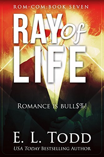 Ray of Life (Ray #7) by E.L. Todd | Goodreads