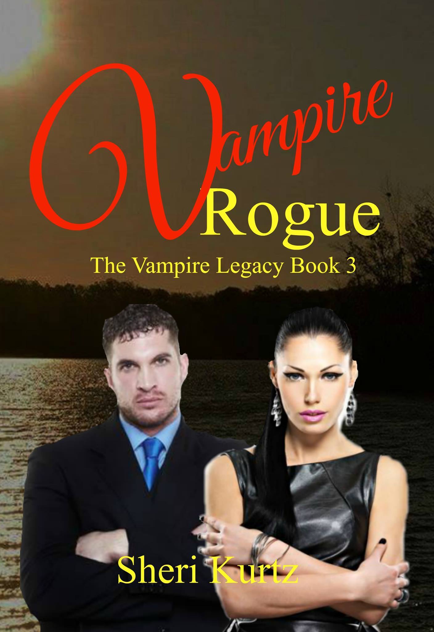 Vampire Rogue (The Vampire Legacy Book Three) by Sheri Kurtz | Goodreads