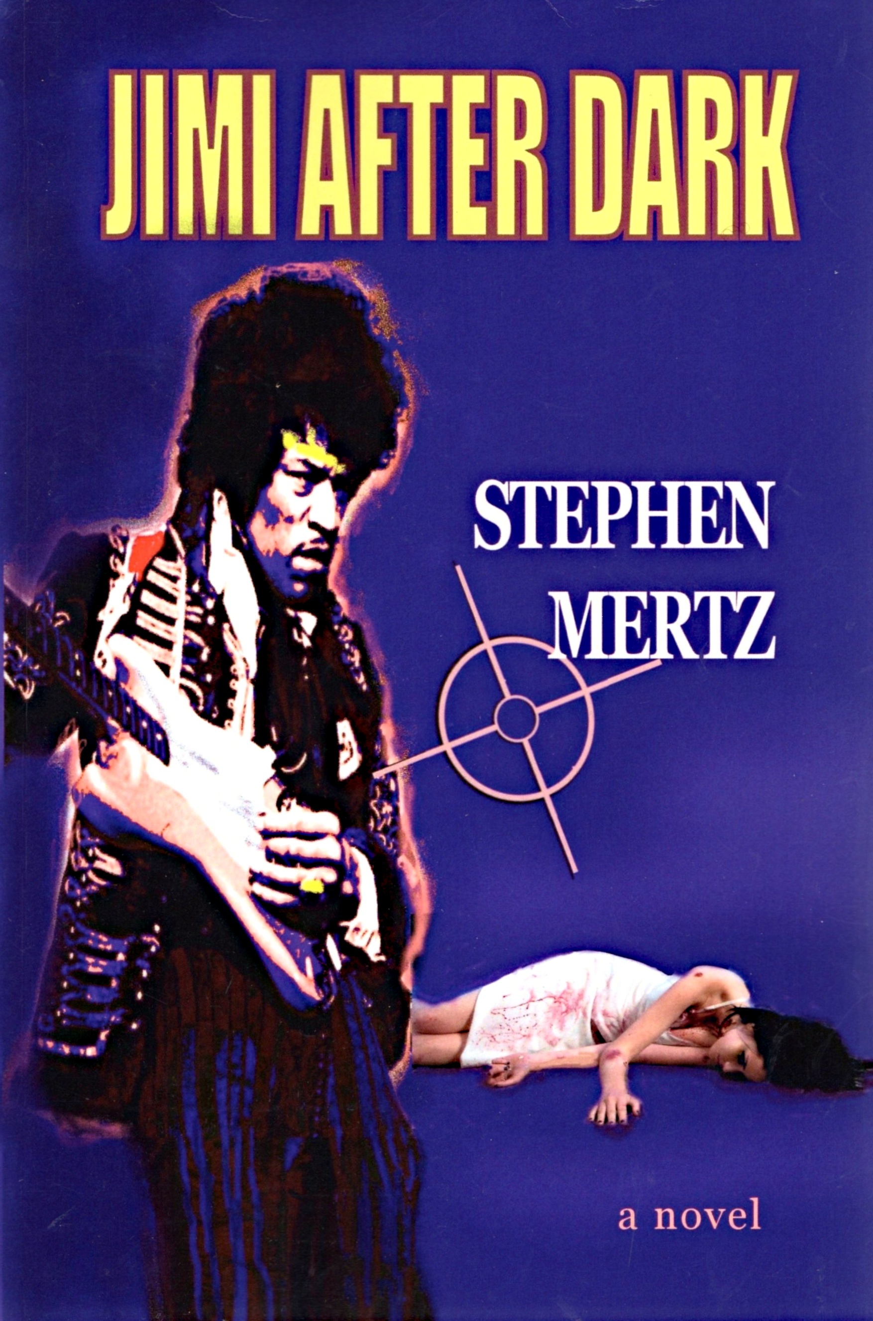 Jimi After Dark by Stephen Mertz | Goodreads
