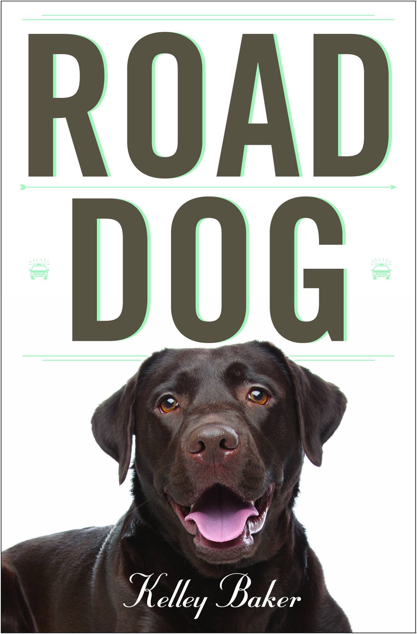Road Dog by Kelley Baker | Goodreads