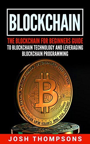 Blockchain: The Blockchain For Beginners Guide To Blockchain Technology ...