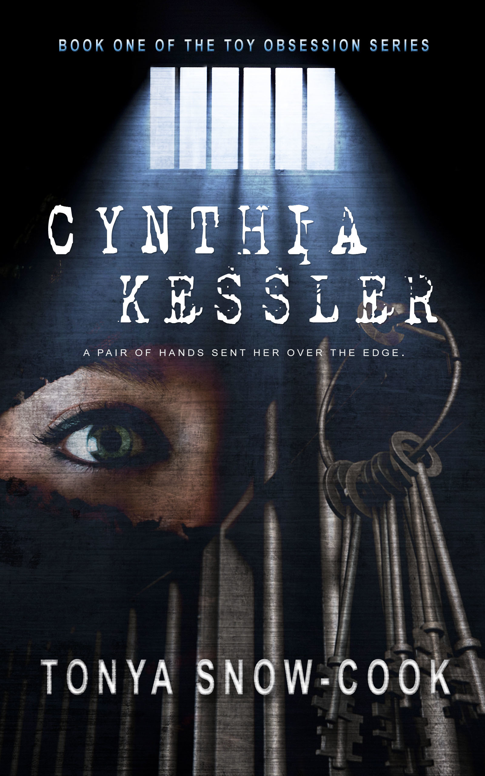 Cynthia Kessler (Toy Obsession Series, Book 1) by Tonya Snow-Cook ...
