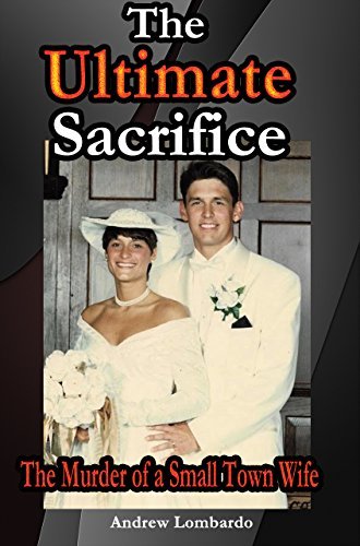 The Ultimate Sacrifice by Andrew Lombardo | Goodreads