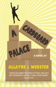 A Cardboard Palace by Allayne L. Webster | Goodreads
