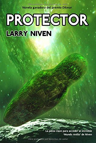 El Protector (Spanish Edition) by Larry Niven | Goodreads