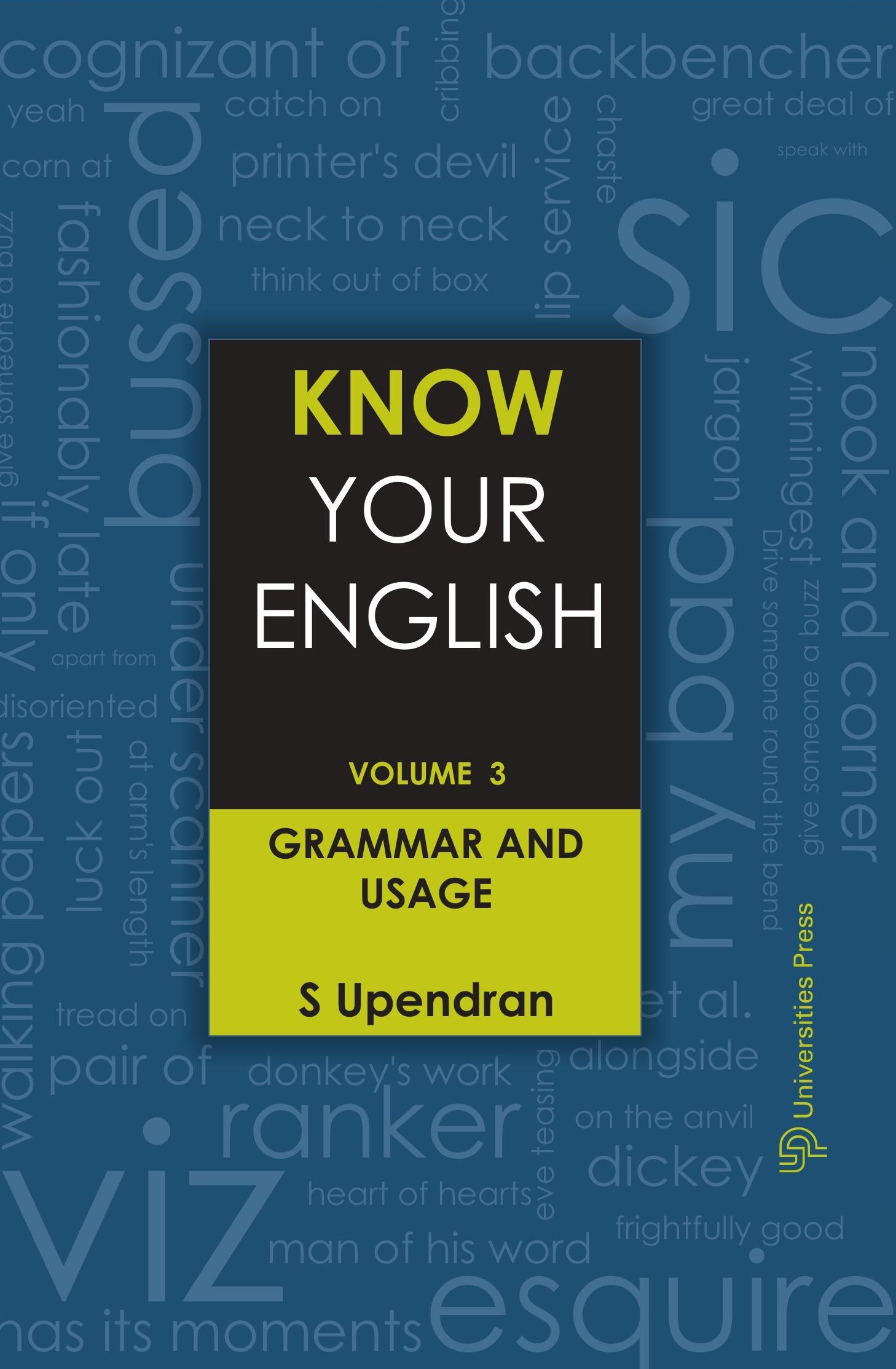 Know Your English Volume 3: Grammar and Usage by S. Upendran | Goodreads