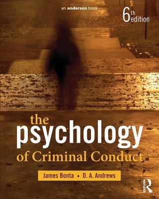 The Psychology of Criminal Conduct by D.A. Andrews | Goodreads