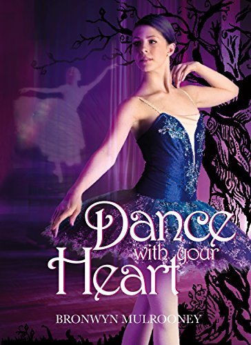 Dance with your Heart (SA Ballet Academy, # 1) by Bronwyn Mulrooney ...