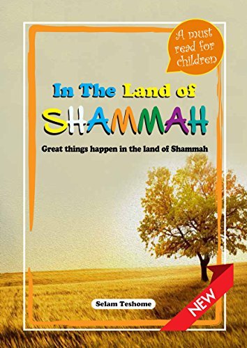 In The Land of Shammah: Great things happen in the land of Shammah by ...