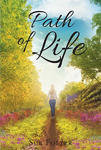 Path of Life by Sue Foster | Goodreads
