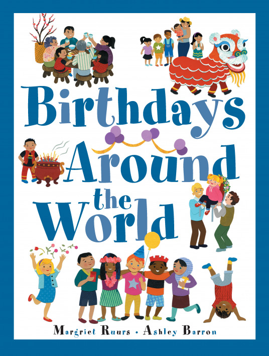 Birthdays Around the World by Margriet Ruurs | Goodreads