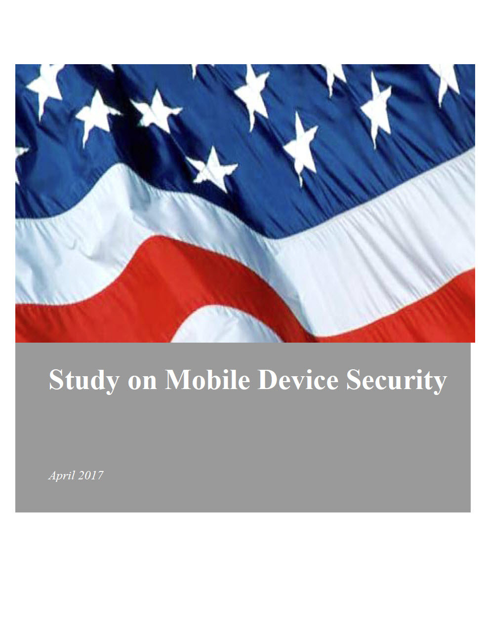 Study on Mobile Device Security by U.S. Department of Homeland Security ...