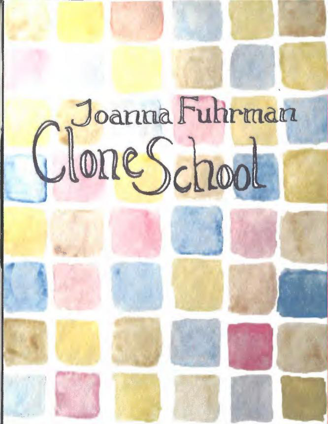 Clone School (Tinyside #28) by Joanna Fuhrman | Goodreads