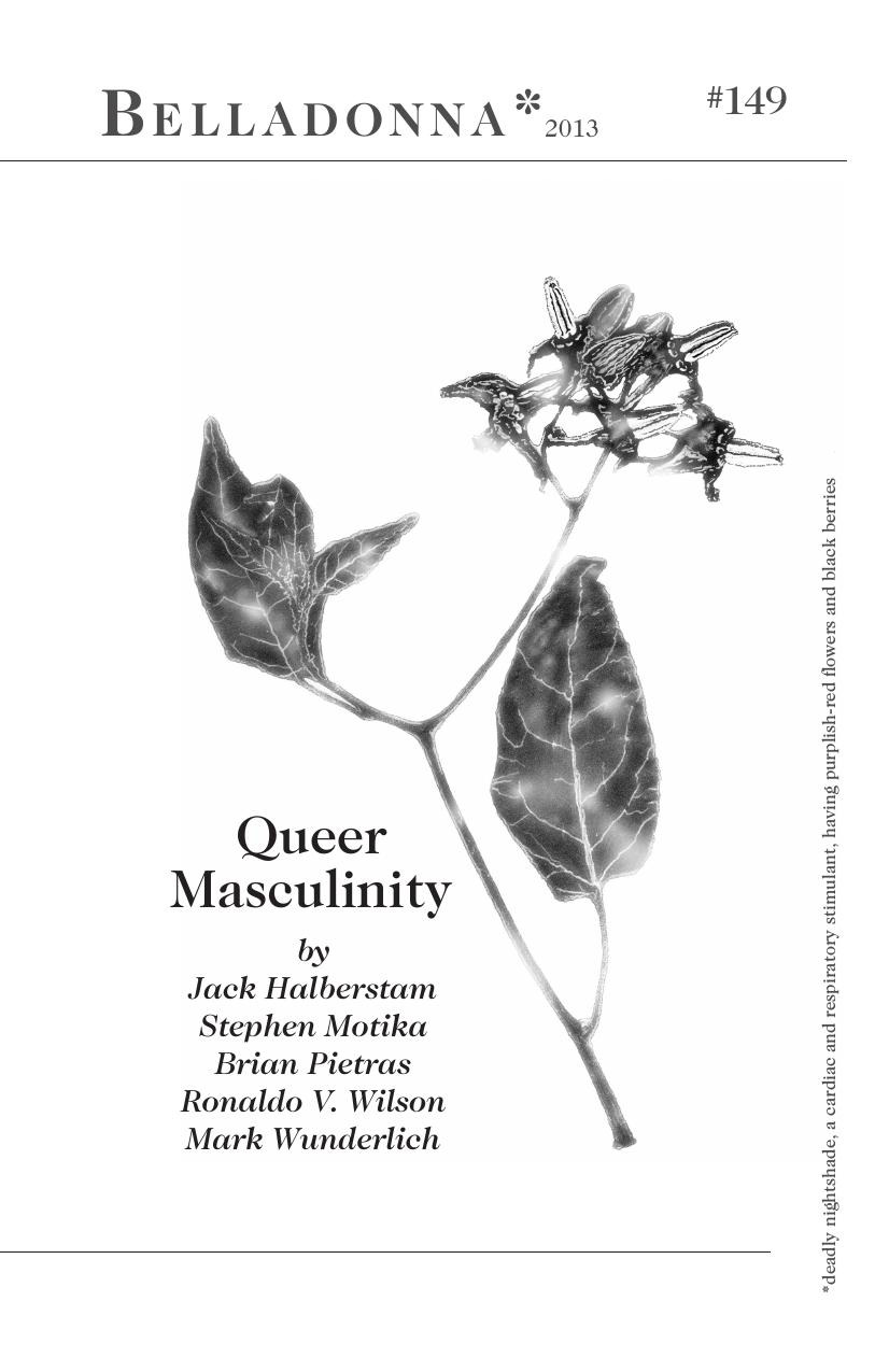 Queer Masculinity (Belladonna* #149) by J. Jack Halberstam | Goodreads