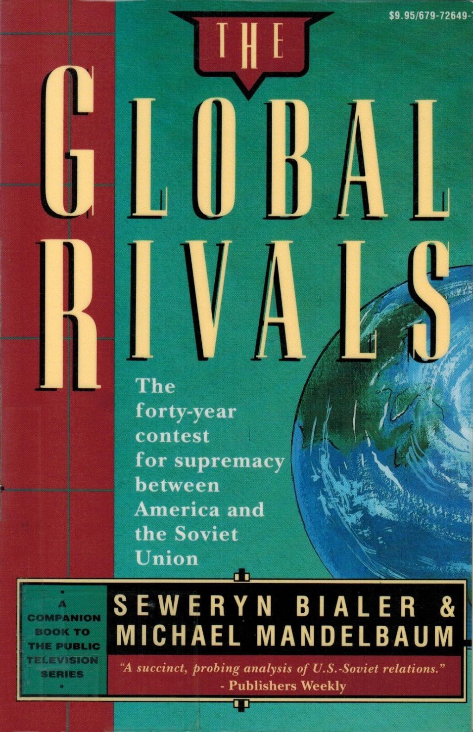 The Global Rivals by Seweryn Bialer | Goodreads