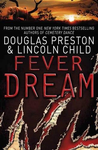 Fever Dream: An Agent Pendergast Novel by Douglas Preston | Goodreads