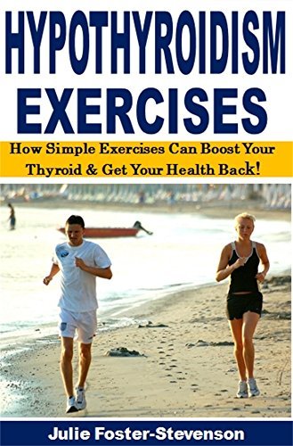 Hypothyroidism Exercises: How Simple Exercises Can Boost Your Thyroid ...