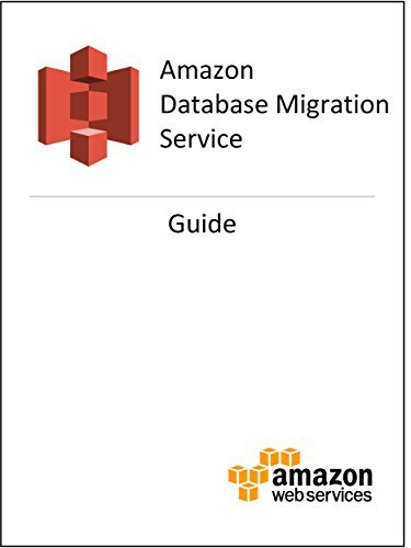 AWS Database Migration Service Documentation by Amazon Web Services | Goodreads