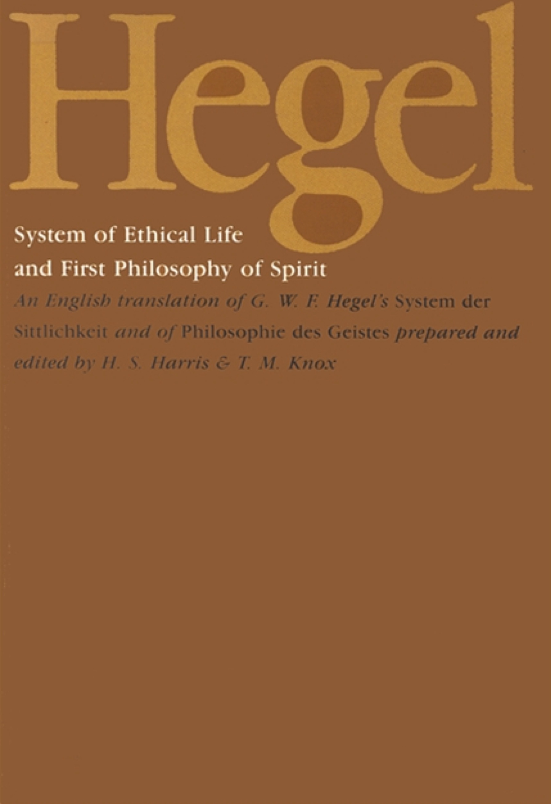 System of Ethical Life (1802/3) and First Philosophy of Spirit by Georg ...